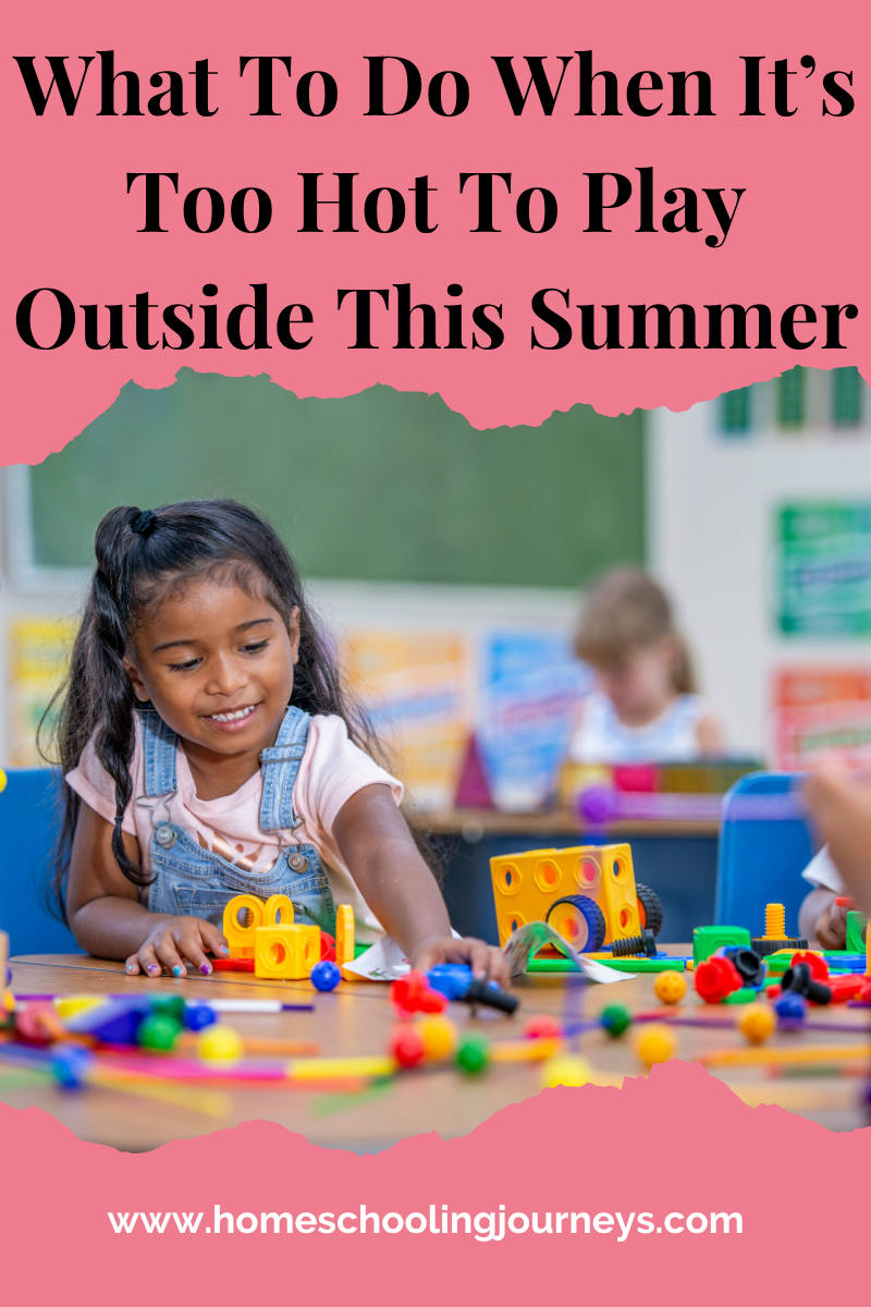 What To Do When It’s Too Hot To Play Outside This Summer ...